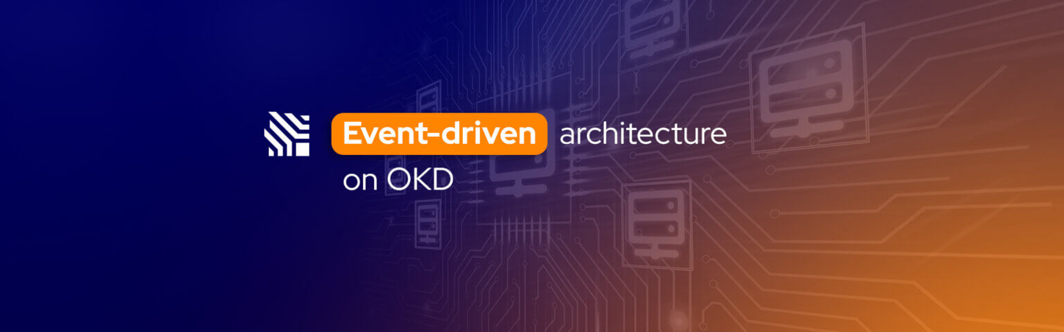 Event Driven Architecture On Okd 